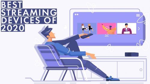 The Best Streaming Devices – Channel Tek